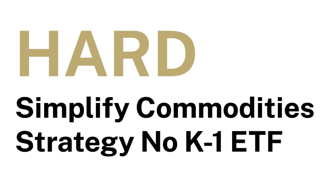 HARD ETF Review: Simplify Commodities Strategy no K-1 Strategy